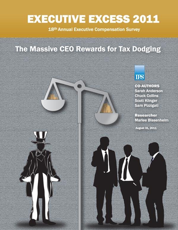 Executive Excess 2011: The Massive CEO Rewards for Tax Dodging ...