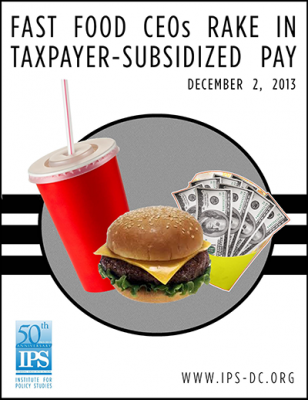 Fast Food CEOs Rake in Taxpayer-Subsidized Pay - Institute for Policy ...